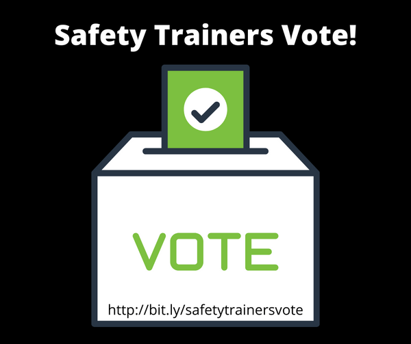 Have you Voted Yet? - SafetyFUNdamentals