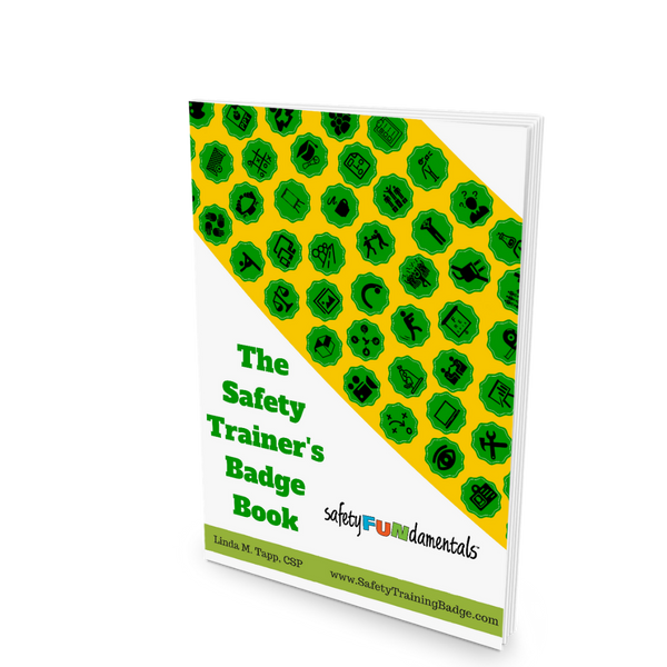Safety Trainer’s Badge Book (eBook) - SafetyFUNdamentals